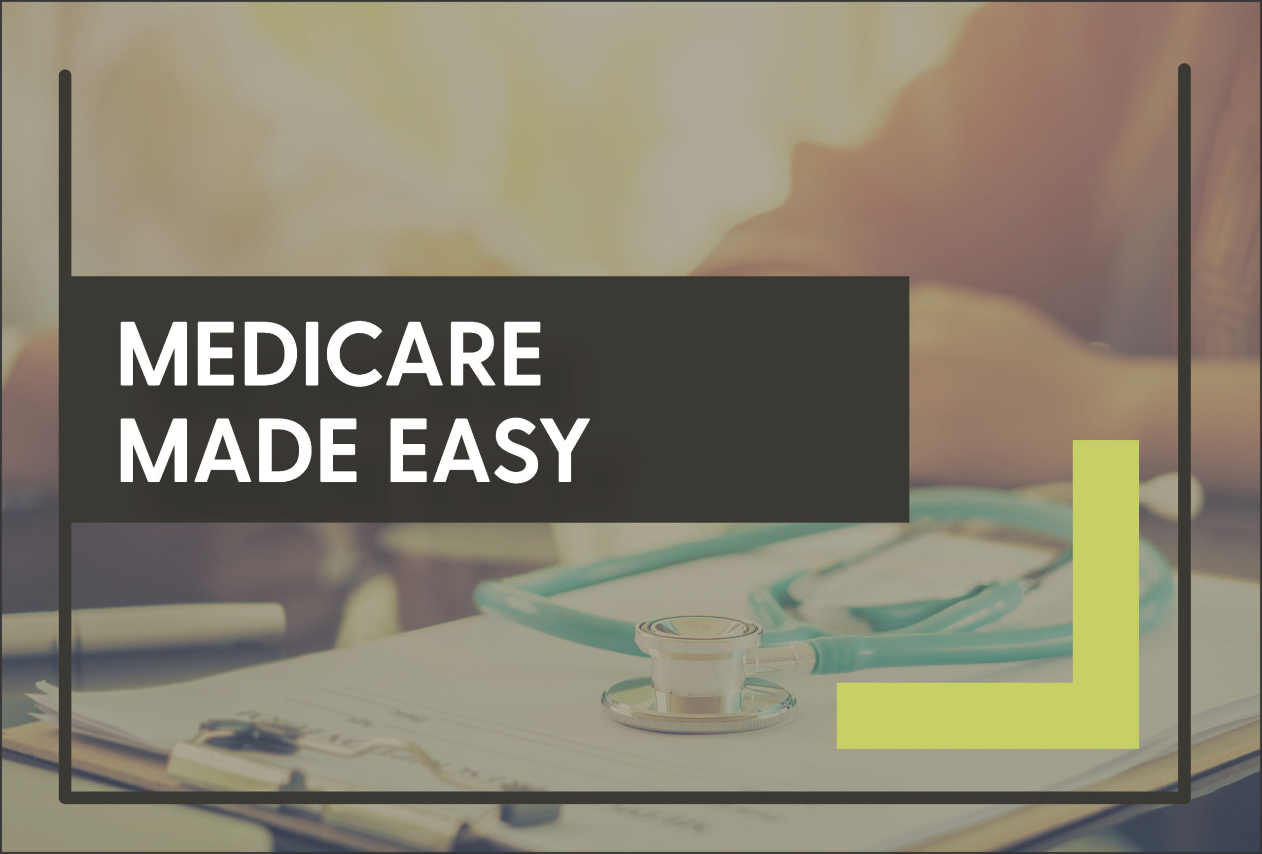 Medicare Made Easy