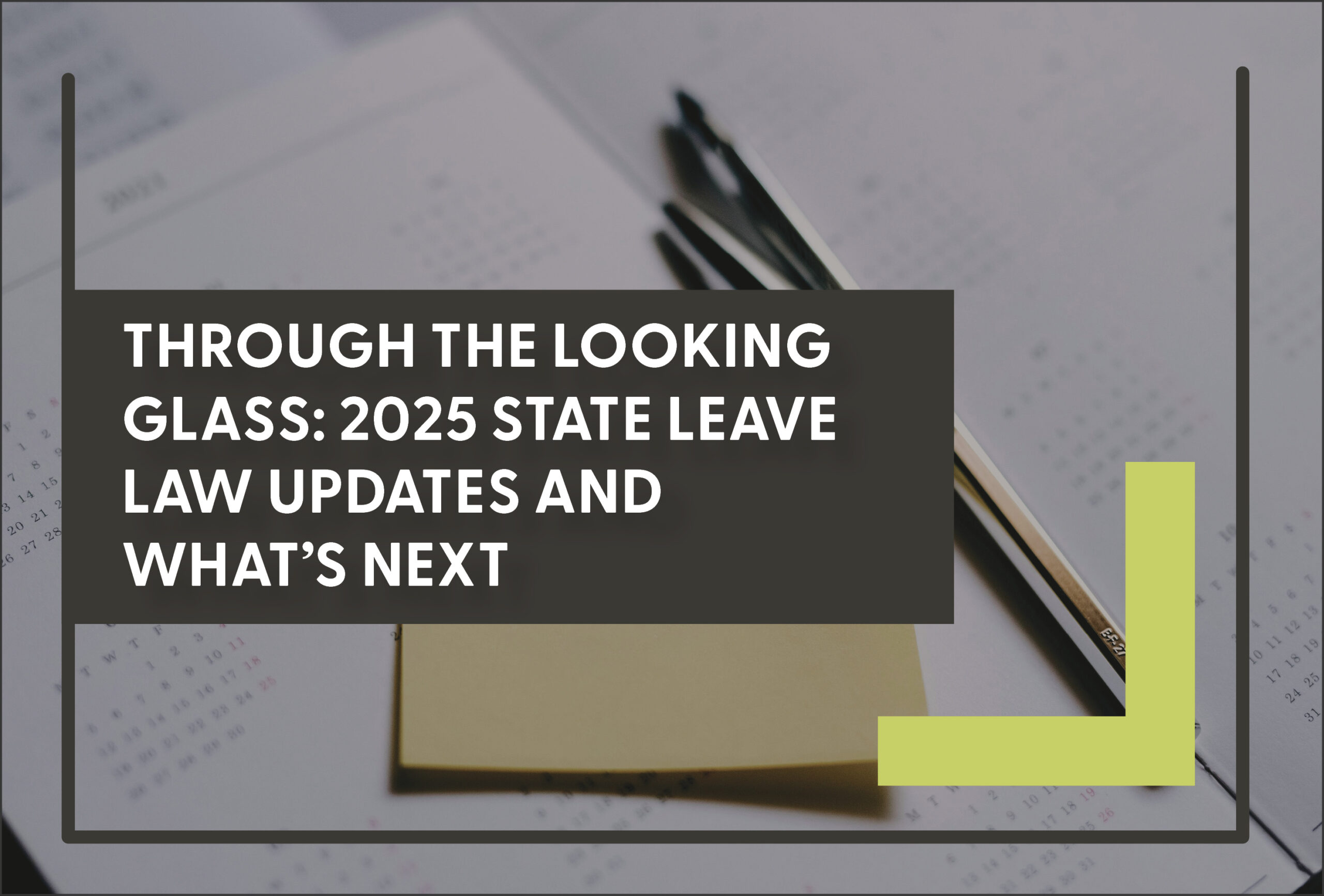 2025 State Leave Law Updates - The MJ Companies